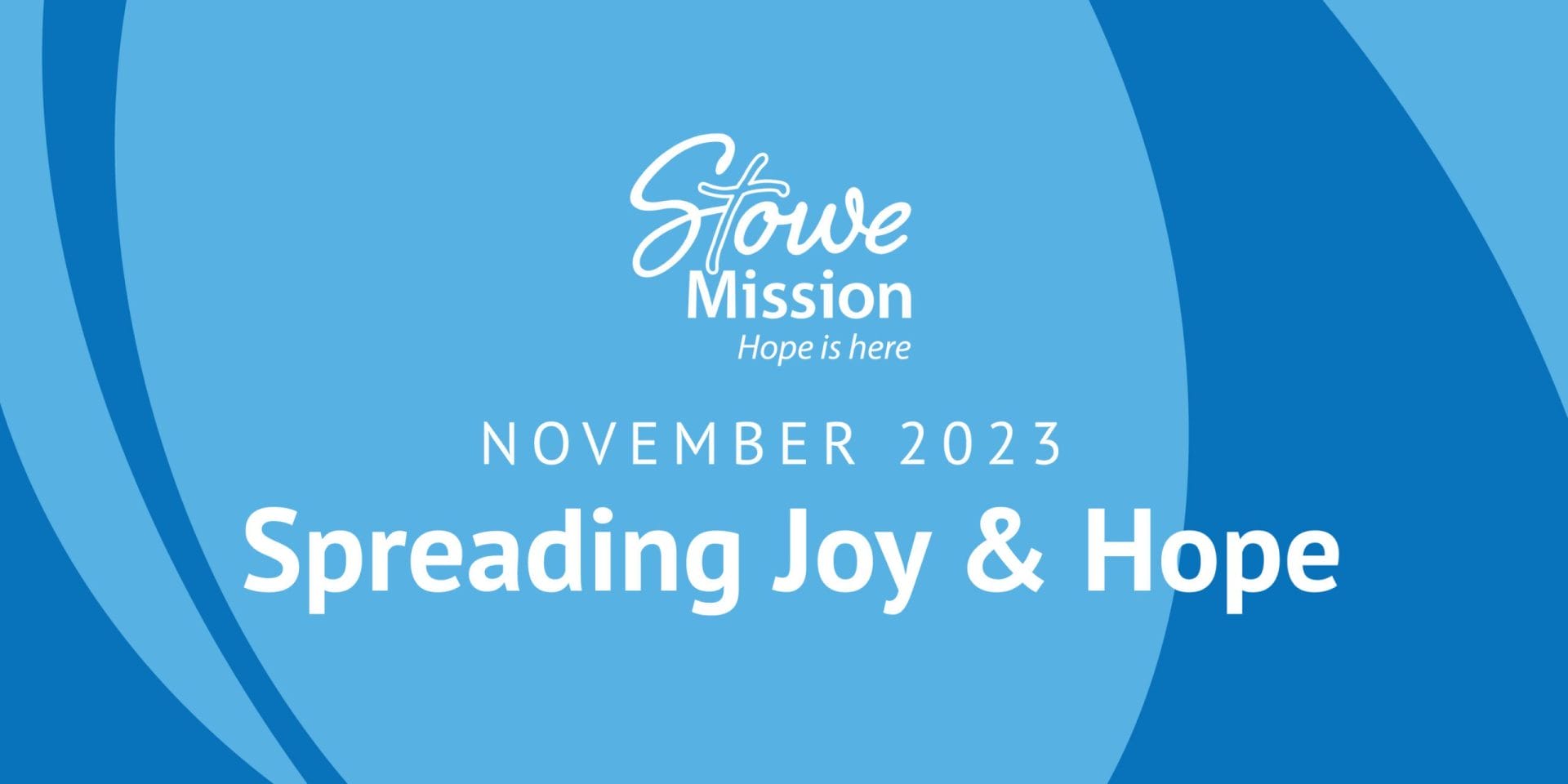 Embracing the Spirit of Giving! | Stowe Mission